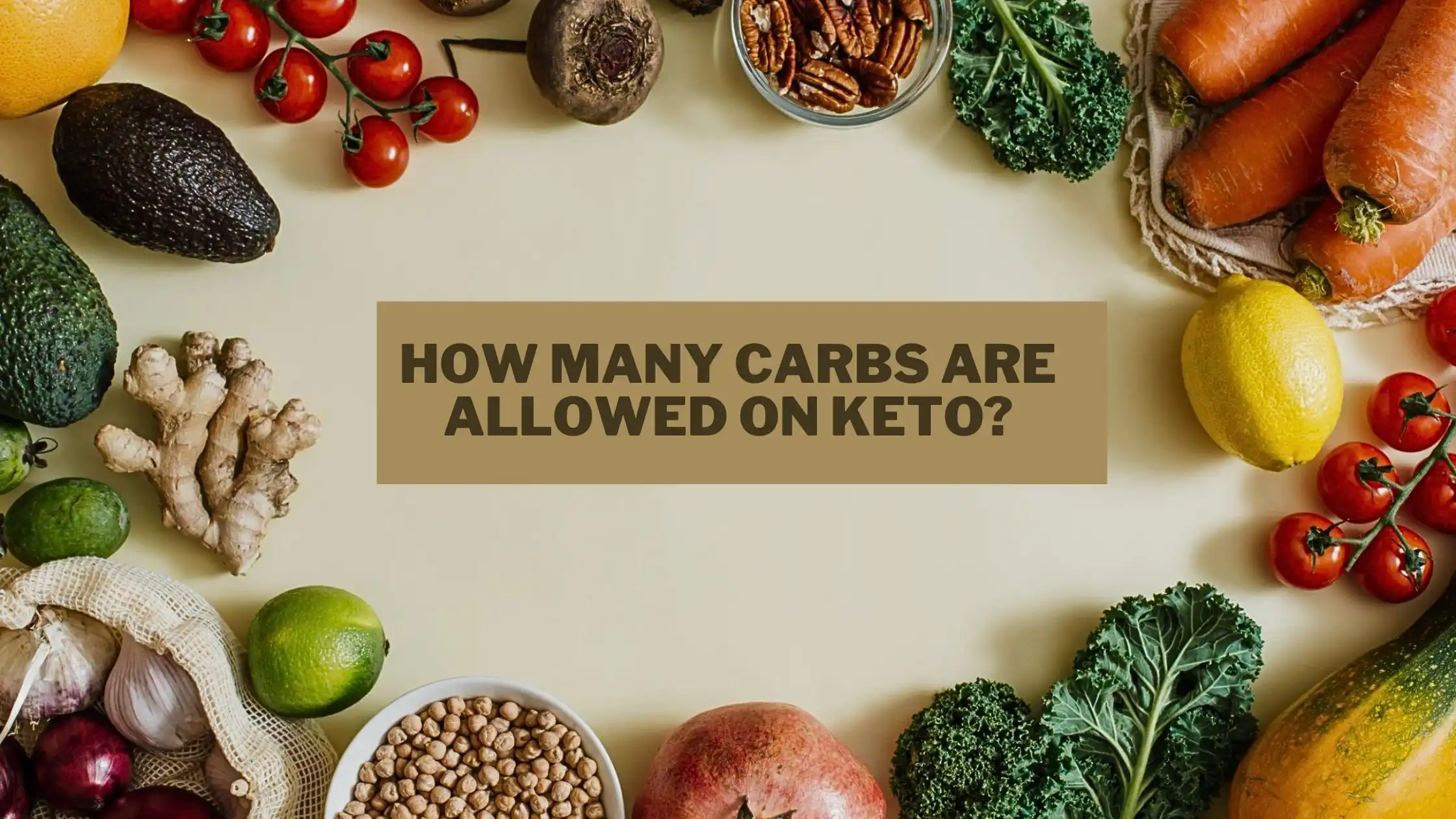 How Many Carbs Are Allowed On Keto Plan Your Diet Today 